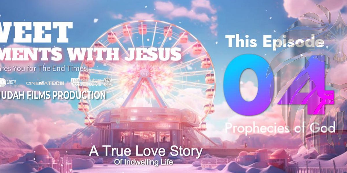 #4 Revelation Love | Prophecies - by Dr. Stephen Phinney