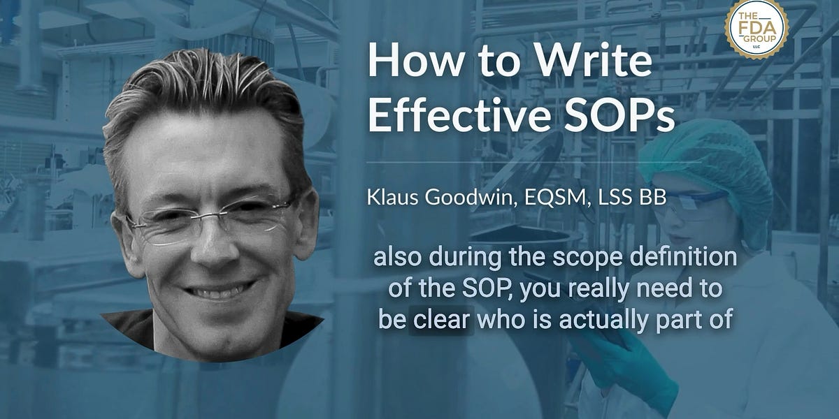 How to Write Effective SOPs: A Q&A with Klaus Goodwin, EQSM, LSS BB