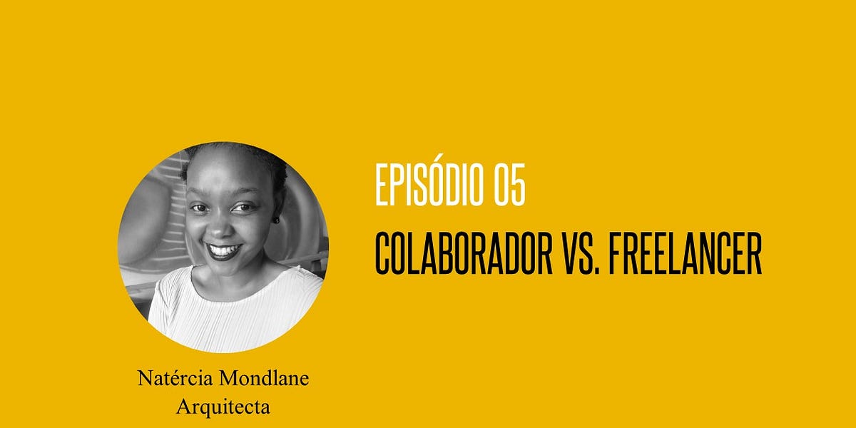 Colaborador vs. Freelancer - by Arquitecta Mondlane
