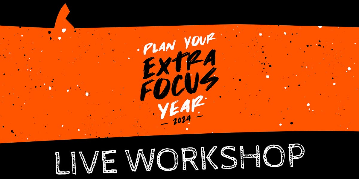 RECORDING: Plan Your Extra Focus Year Workshop