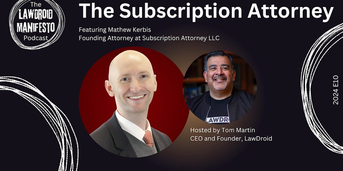 The Subscription Attorney: Mathew Kerbis - by Tom Martin