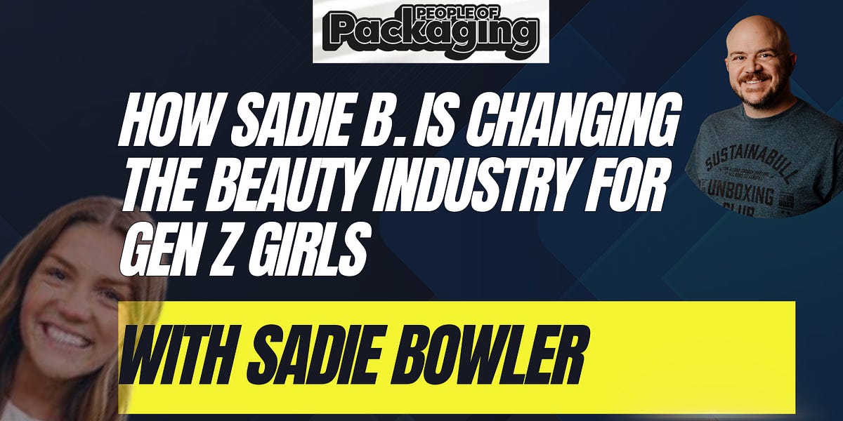 275 - Sadie B is changing the game for Gen Z girls!