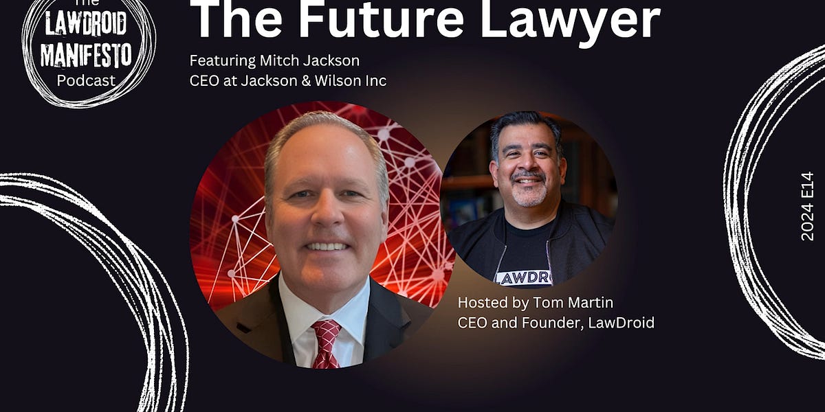 The Future Lawyer: Mitch Jackson - by Tom Martin