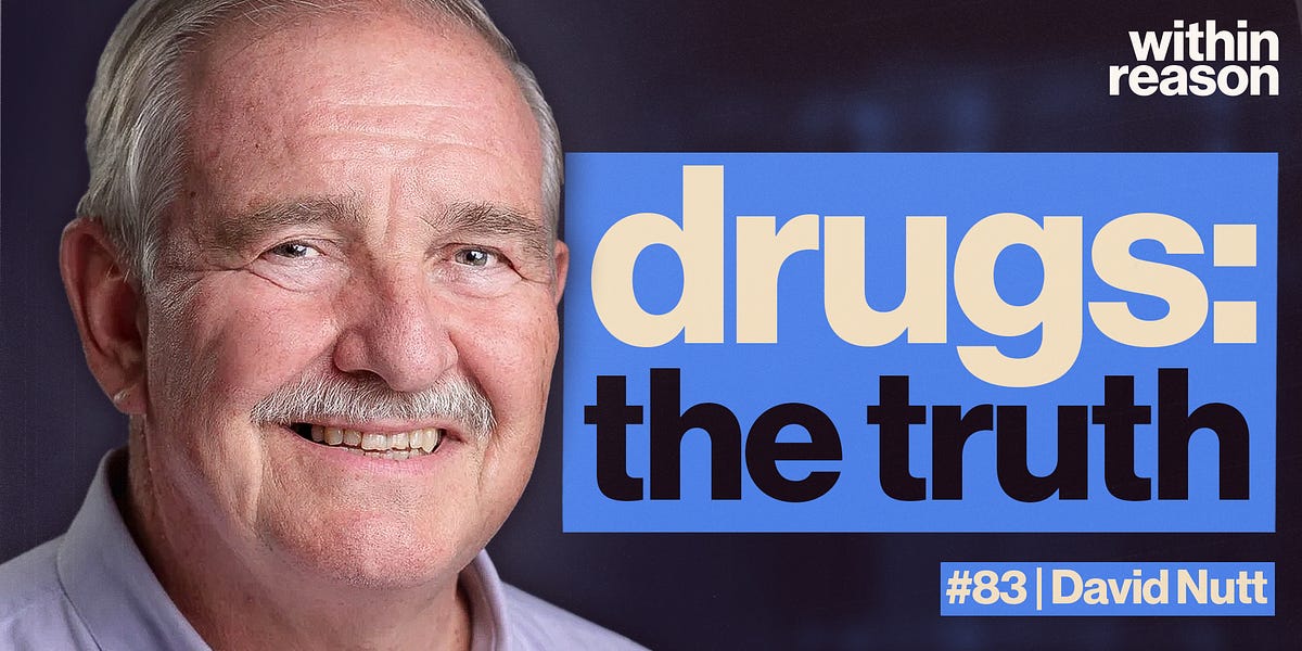 The Truth About Drugs - David Nutt - Alex O'Connor