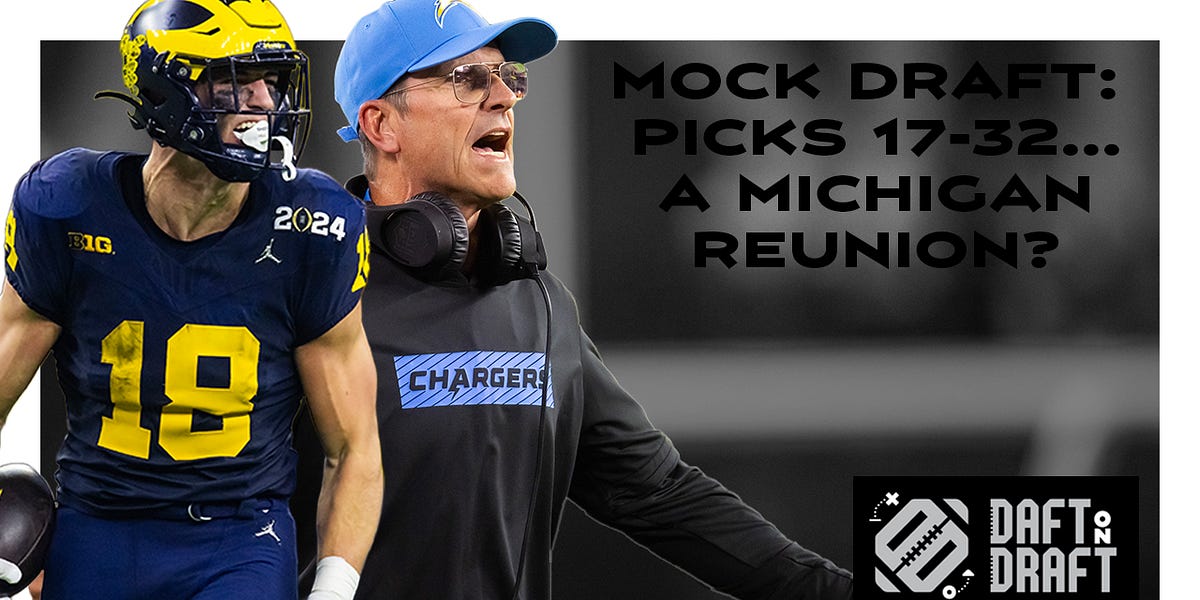 Mock Draft 2.0: Picks 17-32... A potential reunion in Los Angeles?