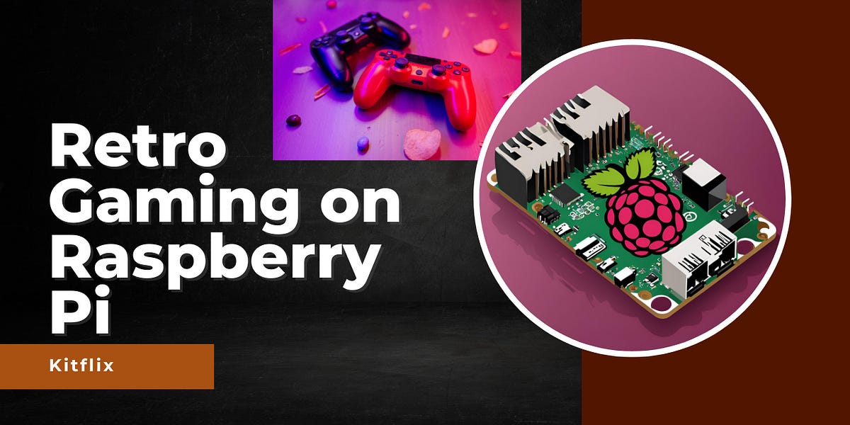 How to Set Up RetroPie on Raspberry Pi - by Amit Rana