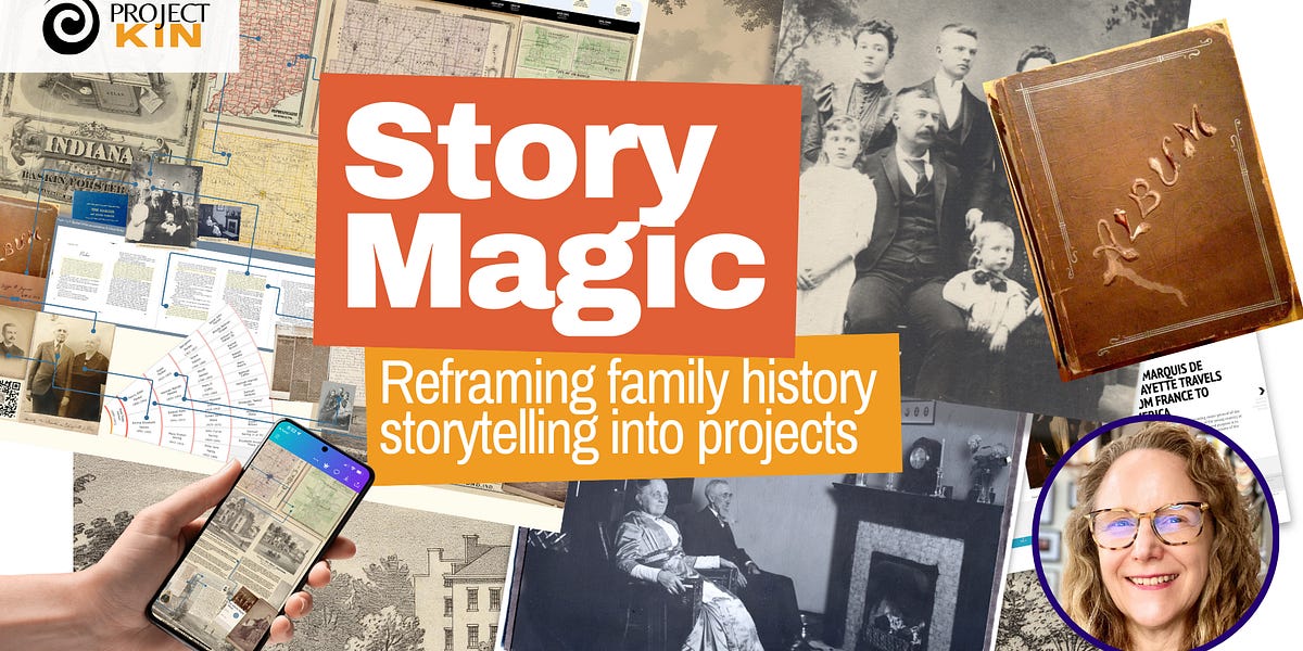 Story Magic: Reframing family history storytelling in Projects