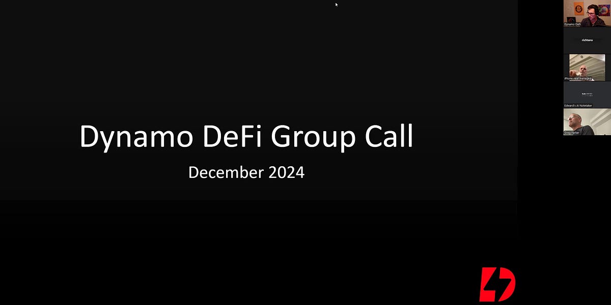 Dynamo DeFi Pro Group Call - December 2024 - Dynamo DeFi