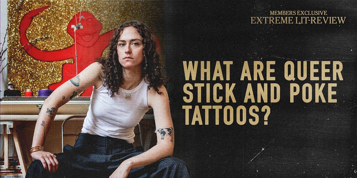 What are QUEER Stick and Poke Tattoos? - by Kieran White