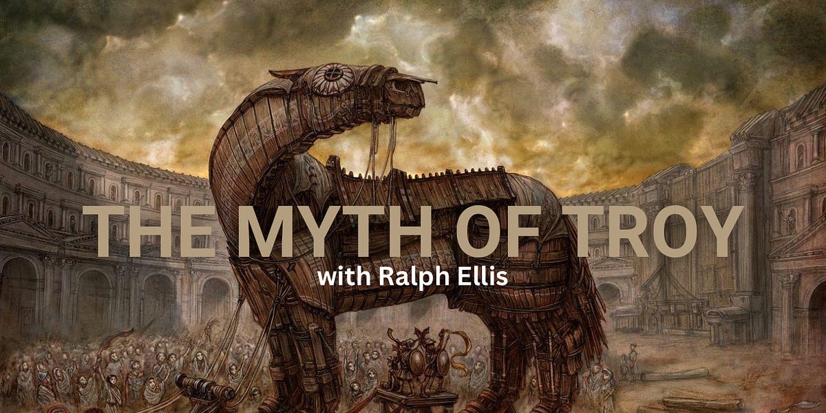 The Myth Of Troy (Ralph Ellis) - Unslaved’s Substack