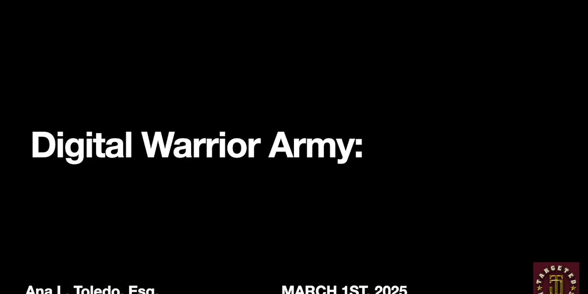 Join @TargetedJustice's Digital Warriors - by Ana Toledo