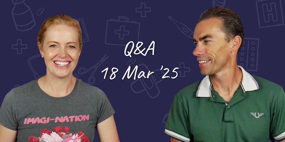 Drs Bailey Q&A 18 March 2025