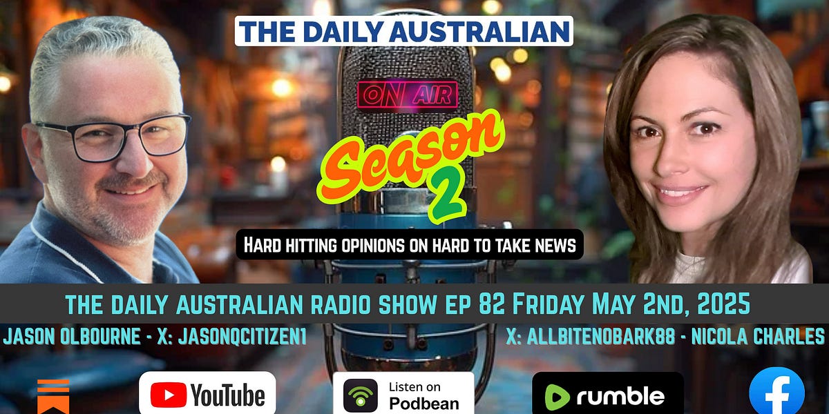 The Daily Australian Radio Show S2 Ep 82 (AUDIO)