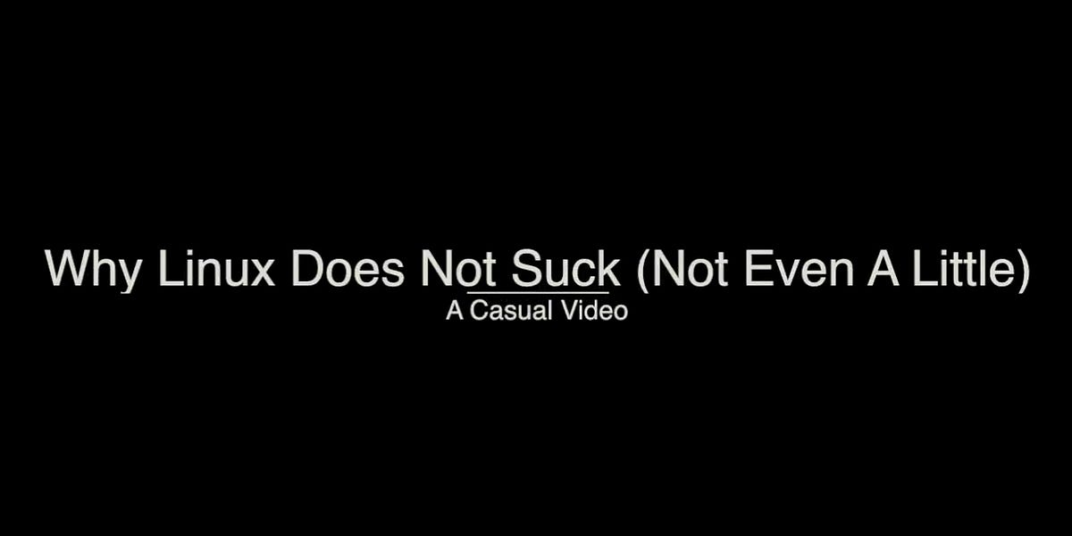 Linux Does Not Suck 2012 - by Bryan Lunduke