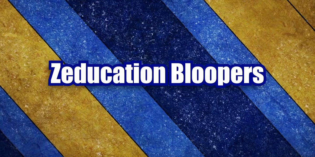 Zeducation Blooper Reel (Part 1) Member Exclusive Sneak Peek!