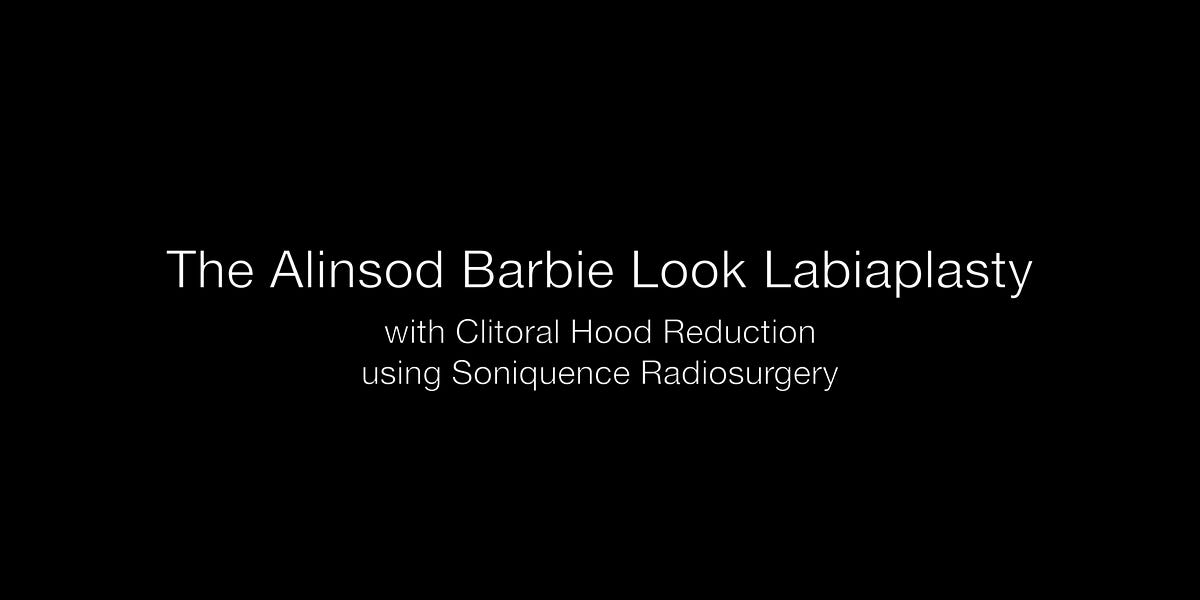 The Alinsod Barbie Look Labiaplasty Close Up