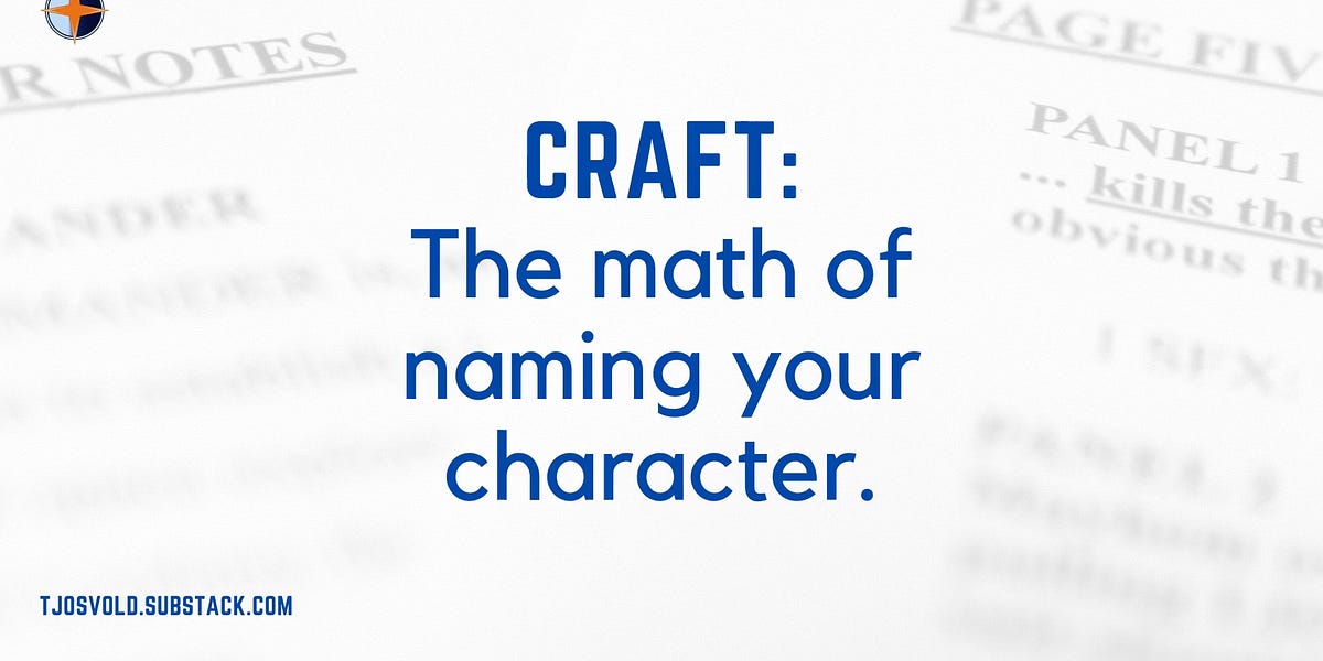 The Math of Naming Your Character - by Greg Tjosvold