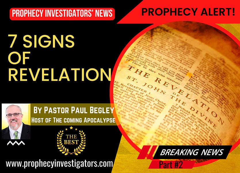 7 Signs of Revelation (Part #2) - by Troy Anderson