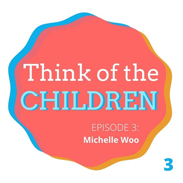 Episode 3: Michelle Woo - by Emily F. Popek