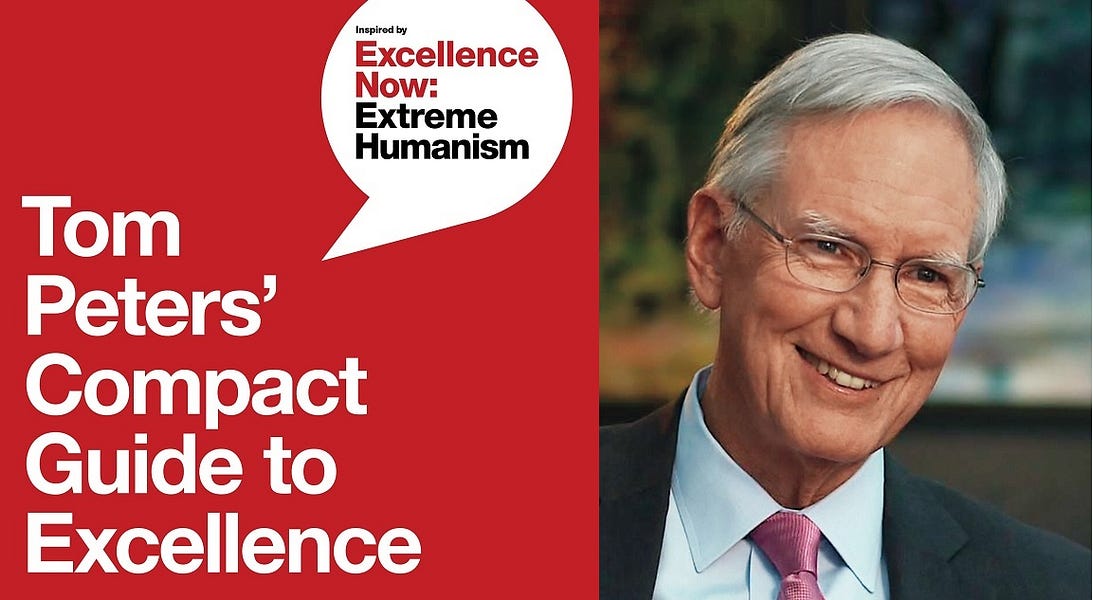 Tom Peters' Compact Guide to Excellence [Timeless Leadership Ep. 48]