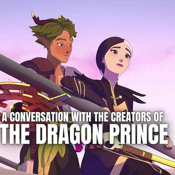 The Dragon Prince Creators Season 4 Podcast - by Erik Kain