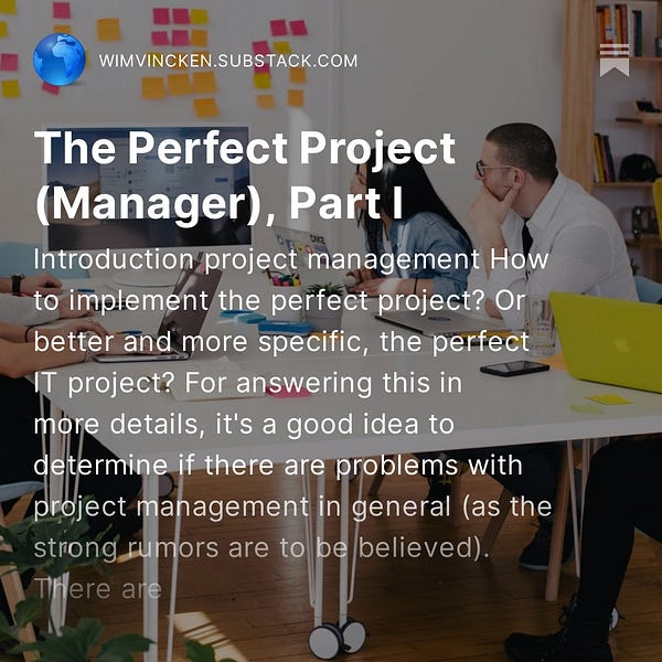 The Perfect Project (Manager), Part II - by Wim Vincken
