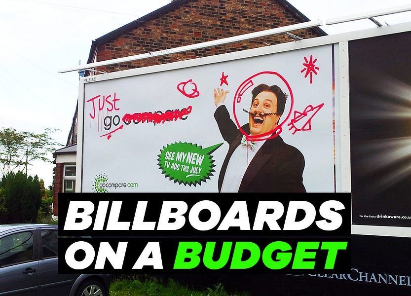 Billboards on a Budget - by Dan Kelsall - VIEWS ARE MY OWN