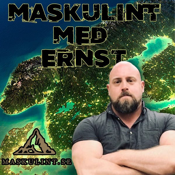 Maskulinitet i en feminin tid Ernst gästar Jonas