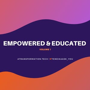 Empowered and Educated - Vol. 1 - by Teneika Askew