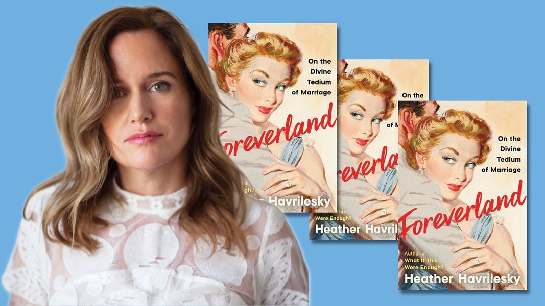 The Truth About Marriage, with Heather Havrilesky