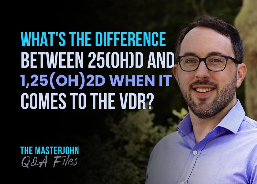 295: What's the difference between 25(OH)D and 1,25(OH)2D when it comes ...