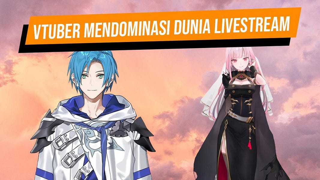 Vtuber Mendominasi Dunia Livestream - by Mimin Saweria
