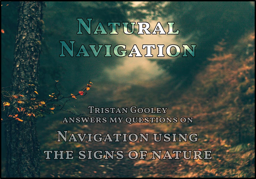 Natural Navigation with Tristan Gooley - by Gustav