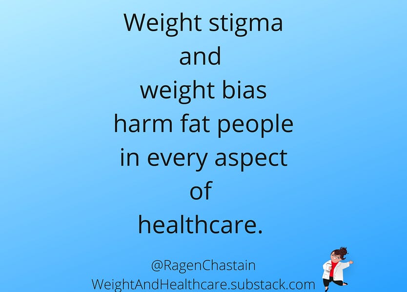 Understanding Weight Stigma in Healthcare Practice Understanding Weight Stigma in Healthcare Practice