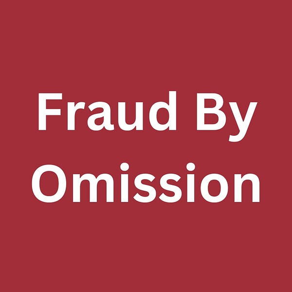 Fraud By Omission - Lies are Unbekoming