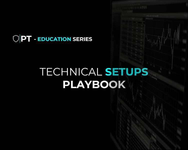 PT Education Series - Alex's technical setups playbook 📒