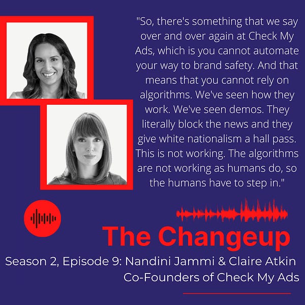 Nandini Jammi + Claire Atkin, Cofounders of Check My Ads Institute