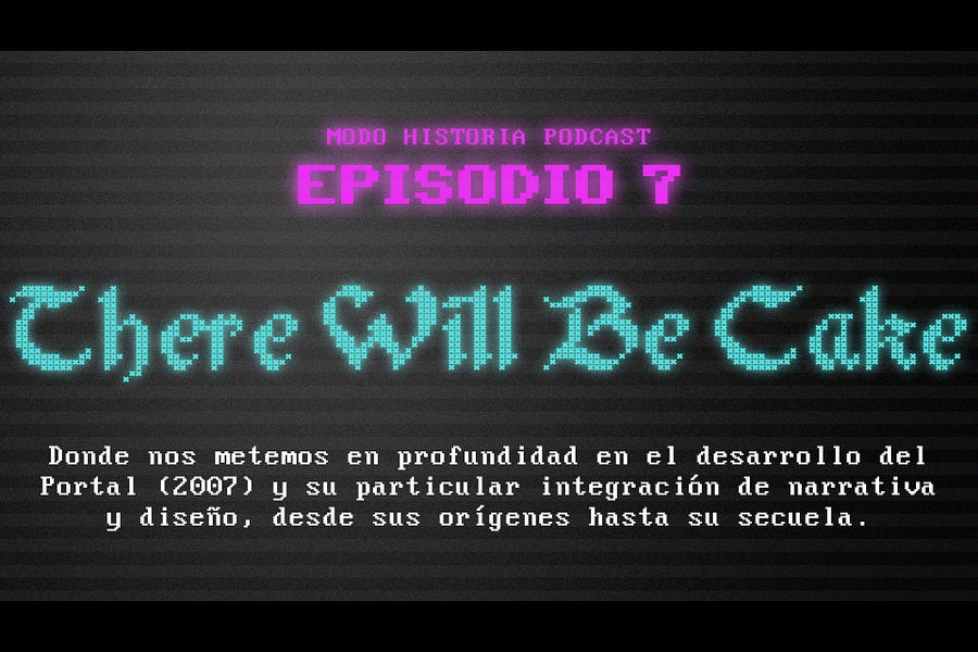 Ep. 07 – “There Will Be Cake”