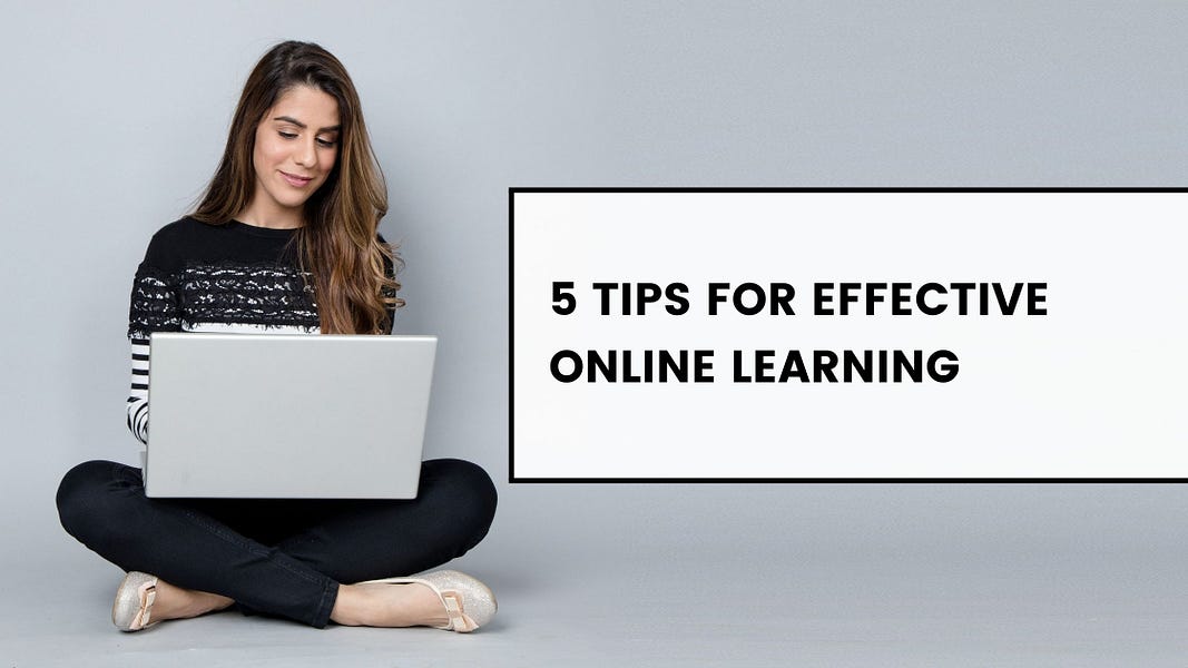 5 Tips for Effective Online Learning - Insight CTAE