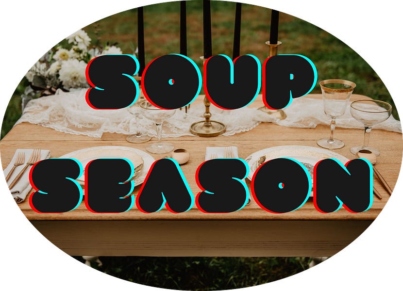 #24: After Life - by Katherine Demby - Soup Season