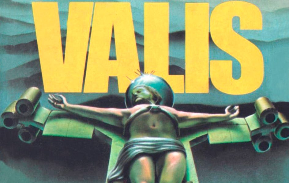 VALIS by Philip K. Dick Is The Scariest Book Ever Written