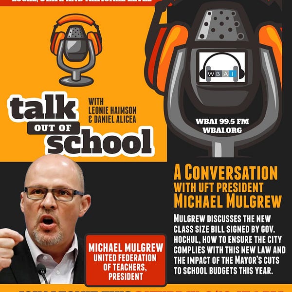 Interview with Michael Mulgrew, President of the UFT