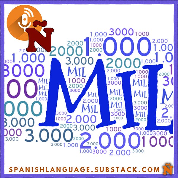 Podcast #041. Numbers in Spanish - Mil (1.000)