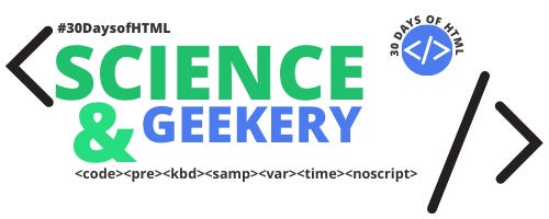 #30DaysofHTML Day 12: and