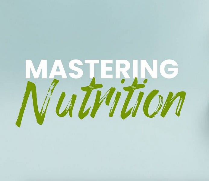 Mastering Nutrition - by Chris Masterjohn, PhD