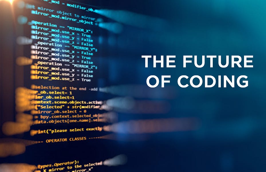 What is the Future of Code? - by Michael Spencer