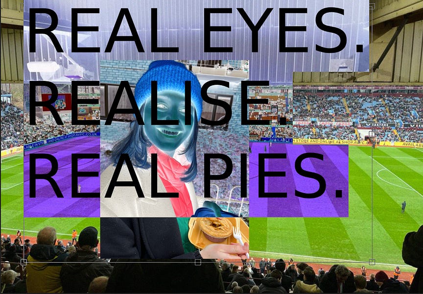 Real eyes, realise, real pies. - by AVFC Newsletter
