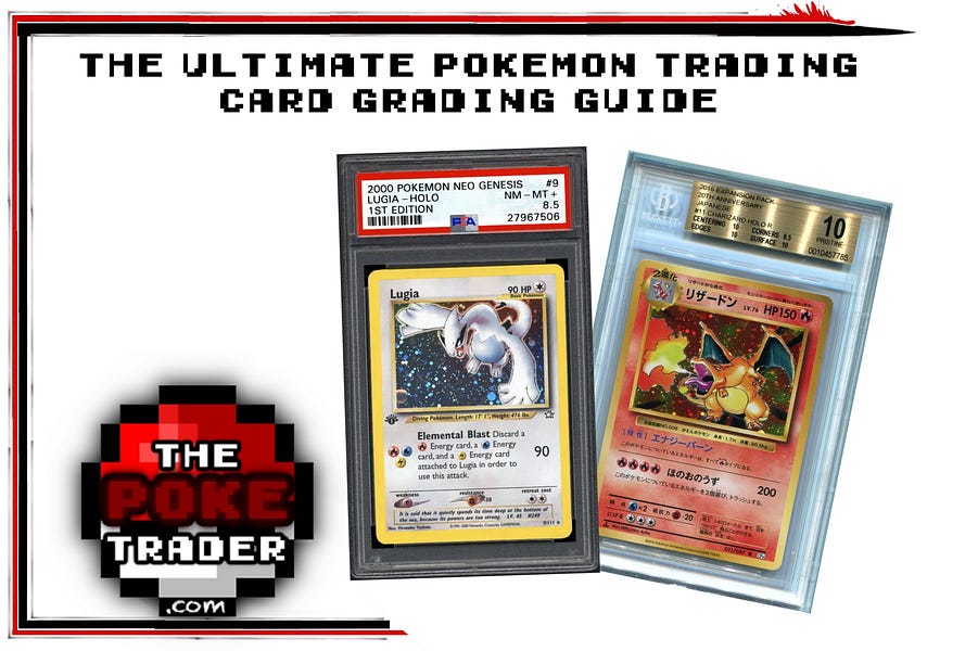 The Ultimate Pokémon Trading Card Grading Guide
