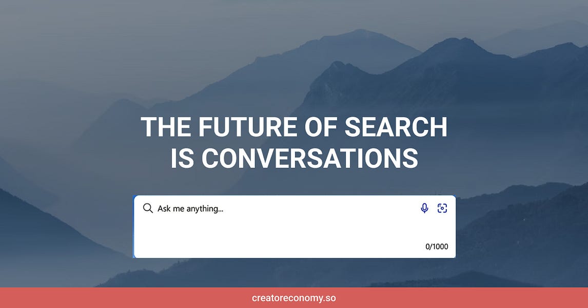 The Future of Search is Conversations
