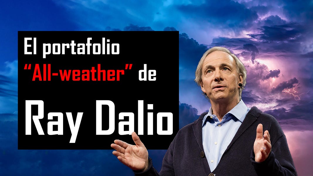 🌦 El portafolio "All-weather" de Ray Dalio